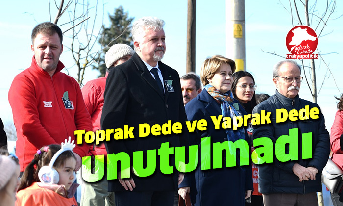 ‘Toprak Dede’ ve ‘Yaprak Dede’ unutulmadı | Trakya Politik | Trakya ...